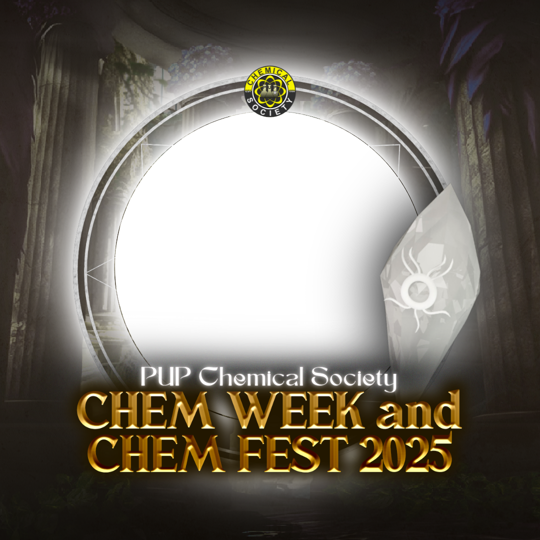 General DP for PUP Chem Week & Chem Fest 2025 | zFrame | Create and share your frames
