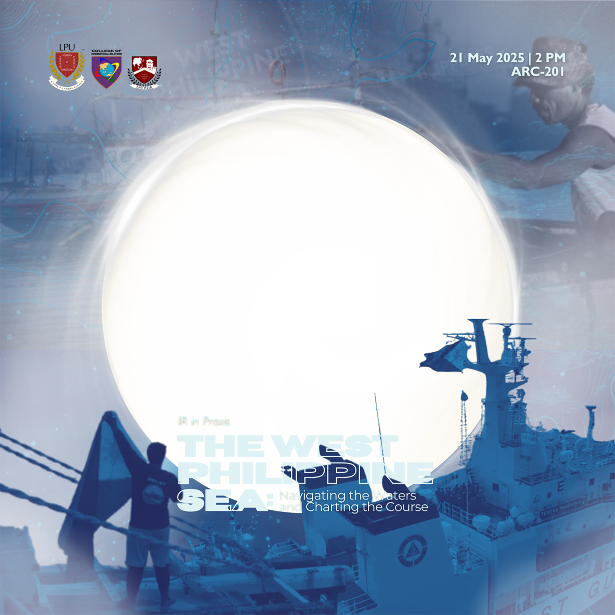 IR in Praxis | The West Philippine Sea | zFrame | Create and share your frames